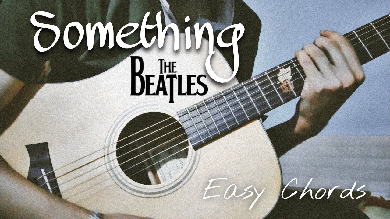 SOMETHING by The Beatles Easy Guitar Tutorial for Beginners - YouTube