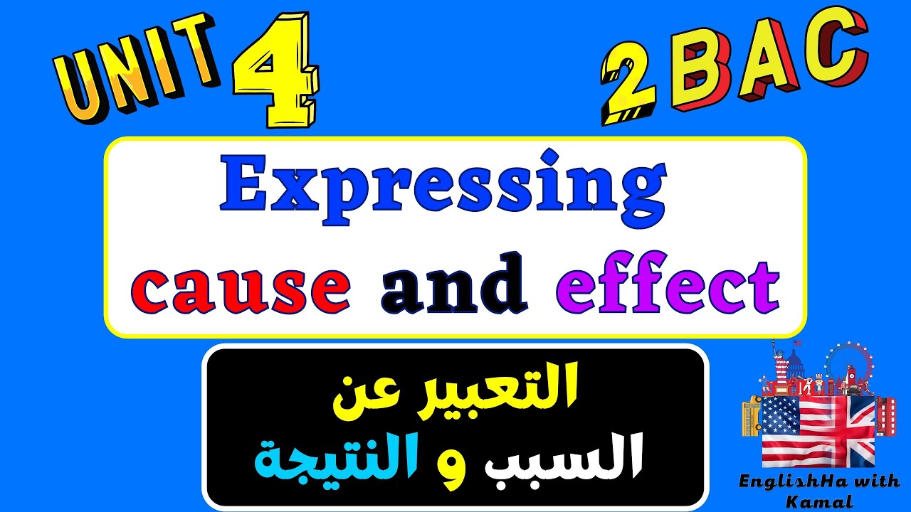 Expressing cause and effect 2 Bac - YouTube