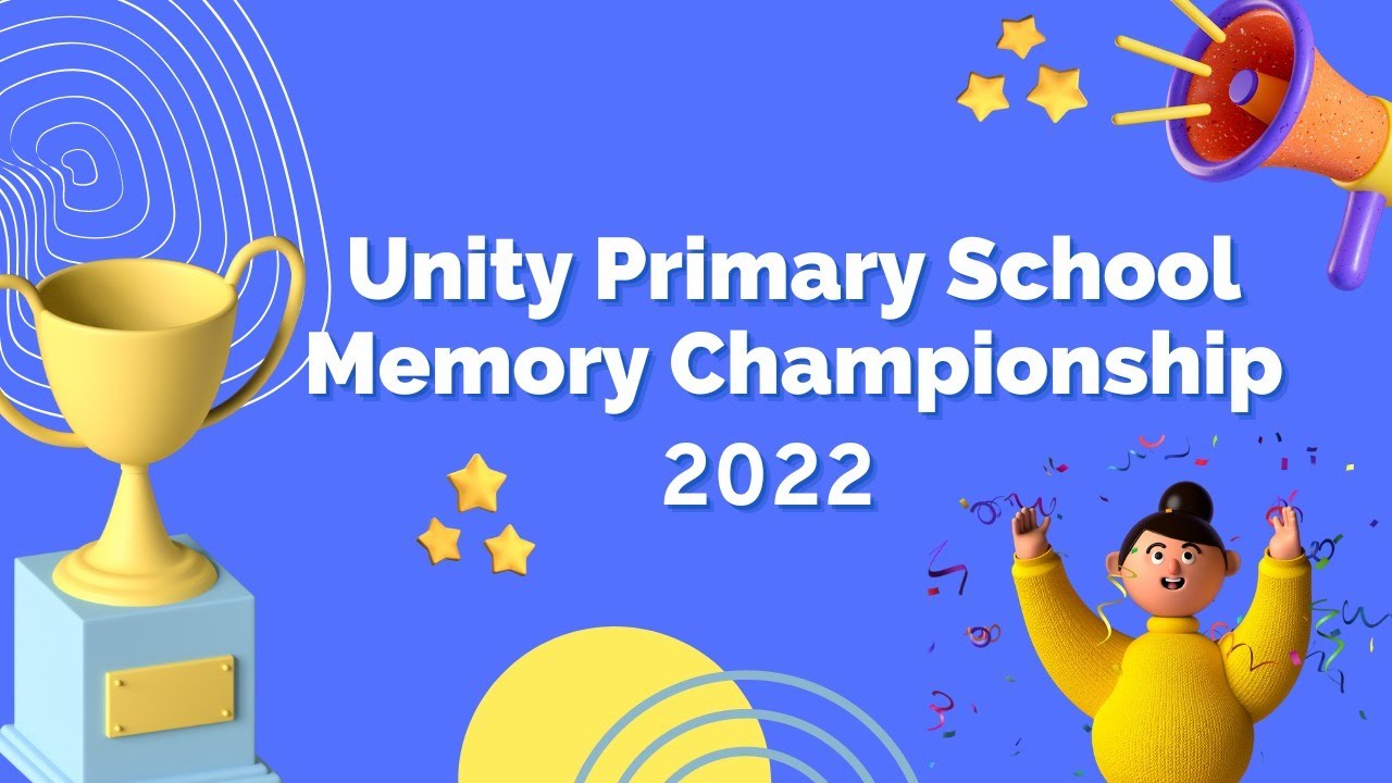 Announcement Unity Primary School Memory Championship 2022 🏆 - YouTube