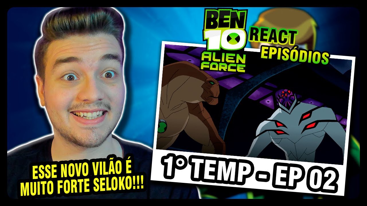 BEN 10 ALIEN FORCE - 01x02 - O RETORNO DE BEN 10 PT2 │ PRIMEIRA VEZ ...
