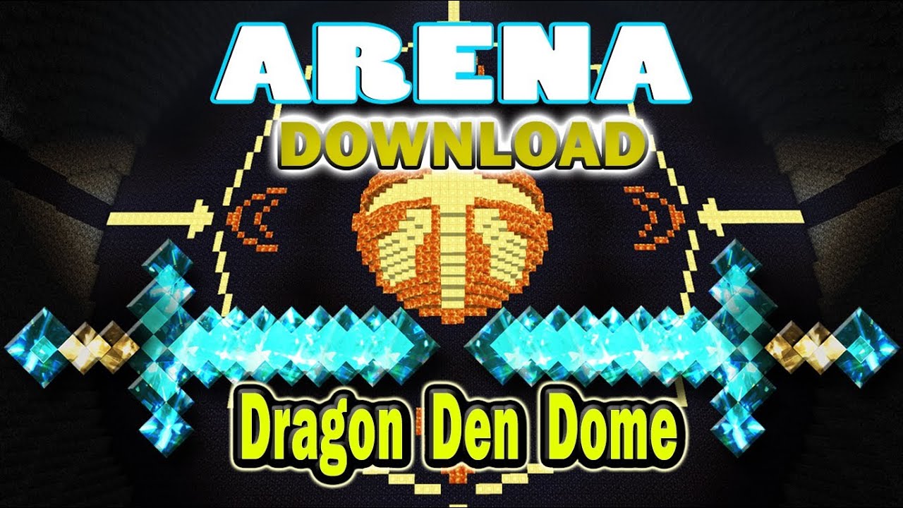 Minecraft Arena Dragon Den Dome | Download - YouTube