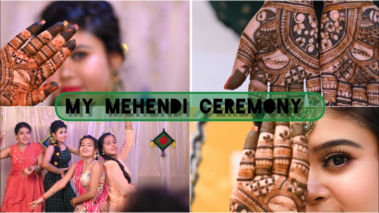 Mehendi Ceremony| Mehendi Function|Mehendi |Cinematic Mehendi Shoot ...