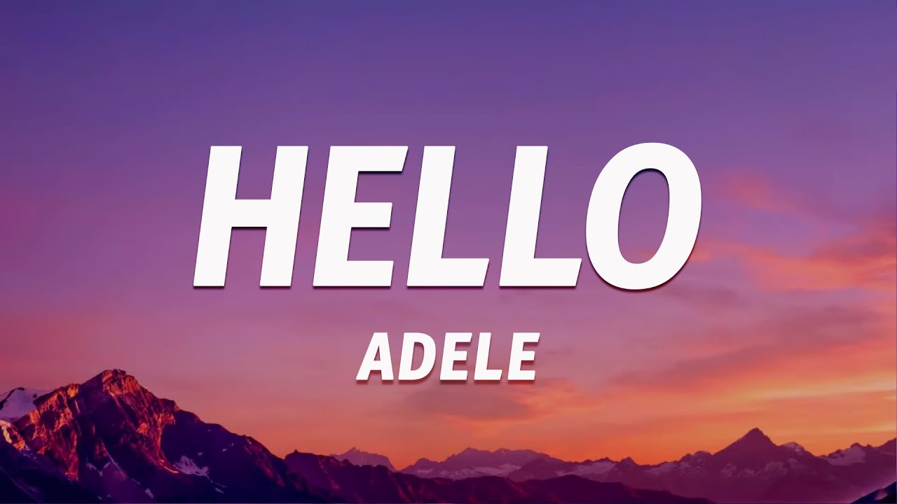 Adele - Hello (Lyrics) - YouTube