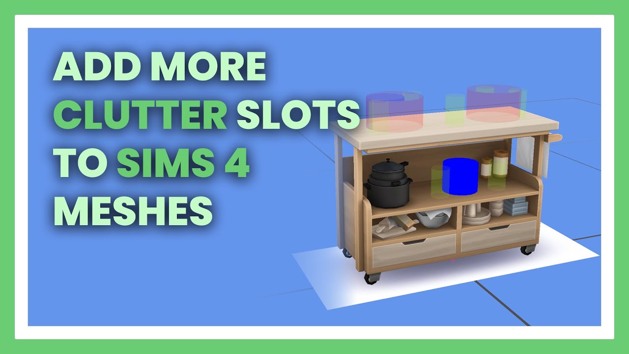 How to Add More Slots to Sims 4 Meshes the Easy Way - YouTube