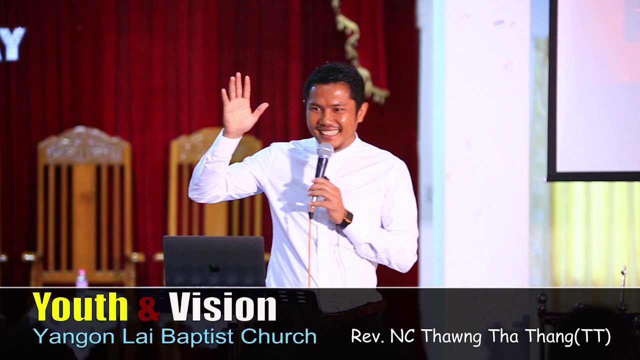 Youth and Vision | Rev. Dr. Thawng Tha Thang - YouTube
