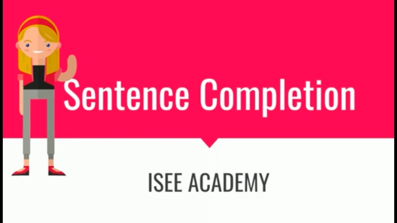 ISEE Sentence Completion Strategy #4 - YouTube