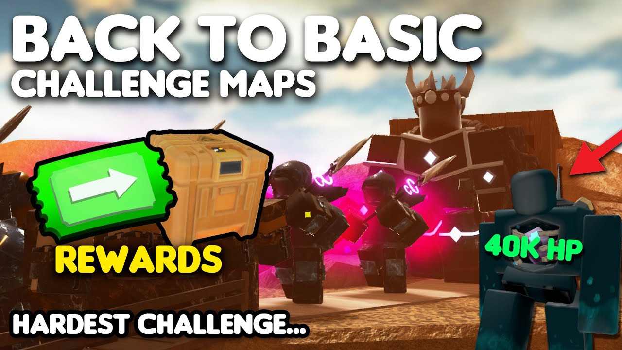 How To Beat The New "Back To Basic" Challenge Maps... TDS (Roblox ...