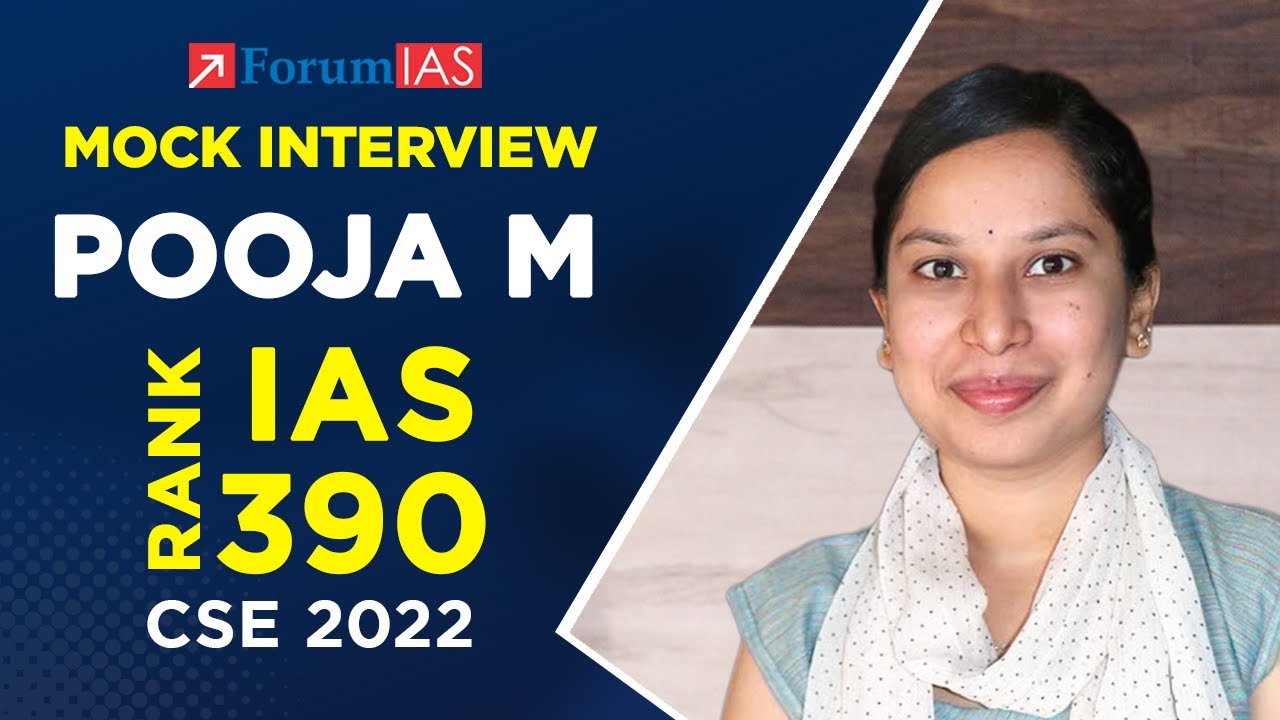 Pooja M | IAS Rank 390 | CSE 2022 | Mock Interview | ForumIAS - YouTube