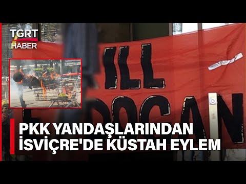 İsviçre'de Terör Yandaşları Türk Bayrağını ve Erdoğan'ı Hedef Aldı - TGRT Haber