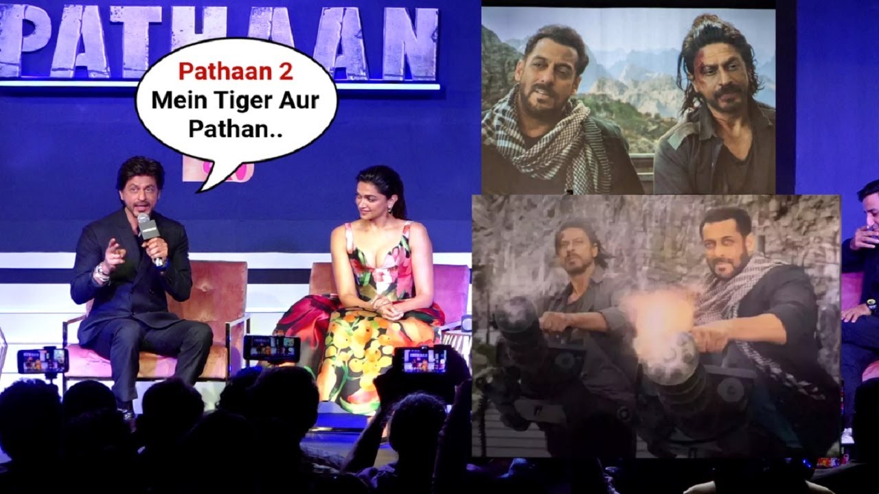 Pathan 2 Confirmed By Shahrukh Khan With Salman Khan At Pathan Movie ...
