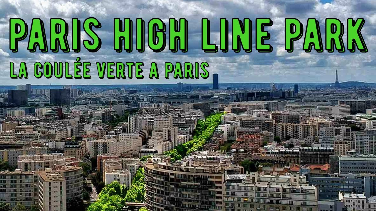 Paris High Line Park / La Coulée Verte à Paris - YouTube