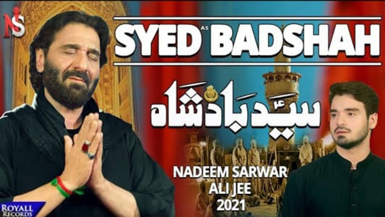 Syed Badshah | Nadeem Sarwar | 2021 | 1443 - YouTube