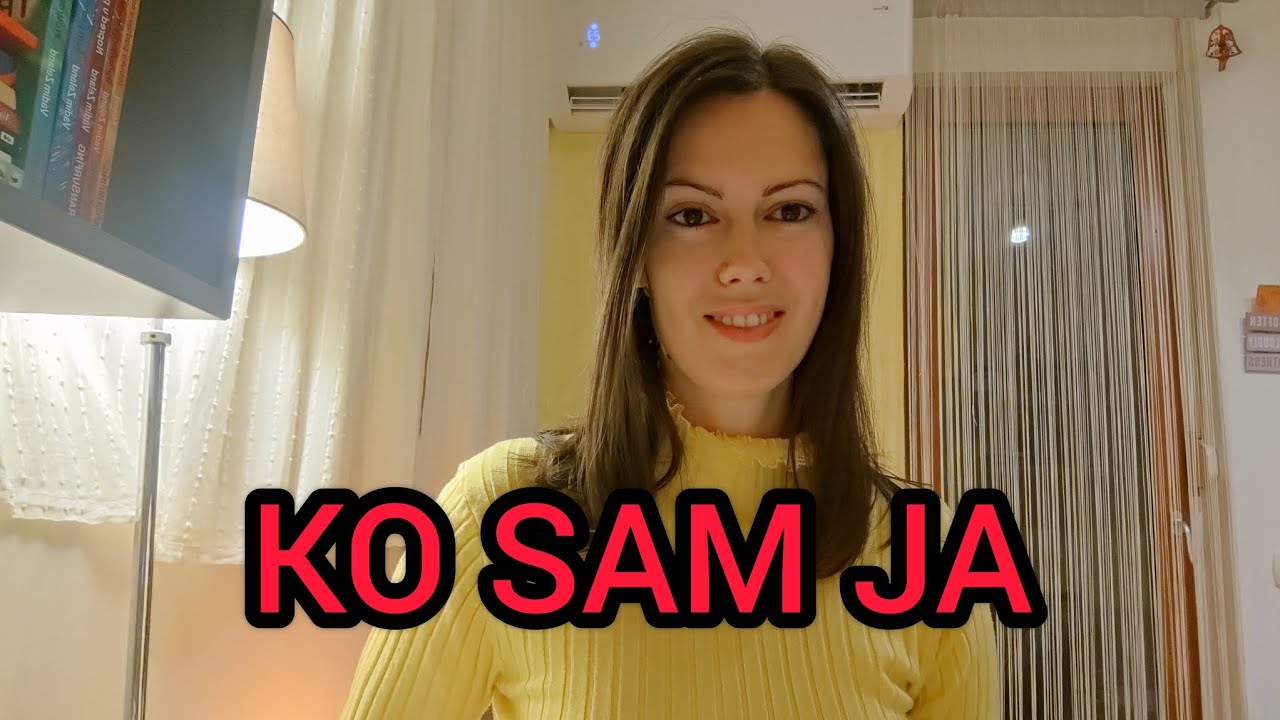 KO SAM JA / KO SMO MI - YouTube