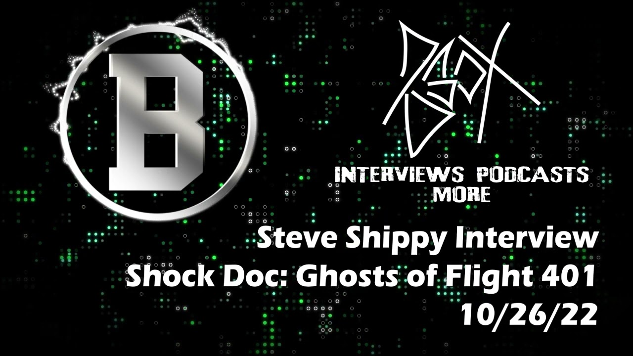 Steve Shippy - Shock Docs: Ghosts of Flight 401 - YouTube