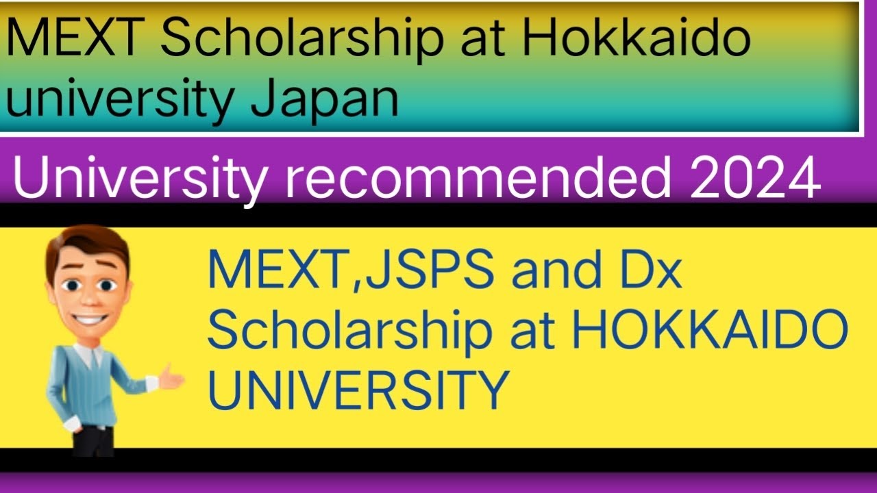 MEXT University recommended scholarship at Hokkaido university Japan ...