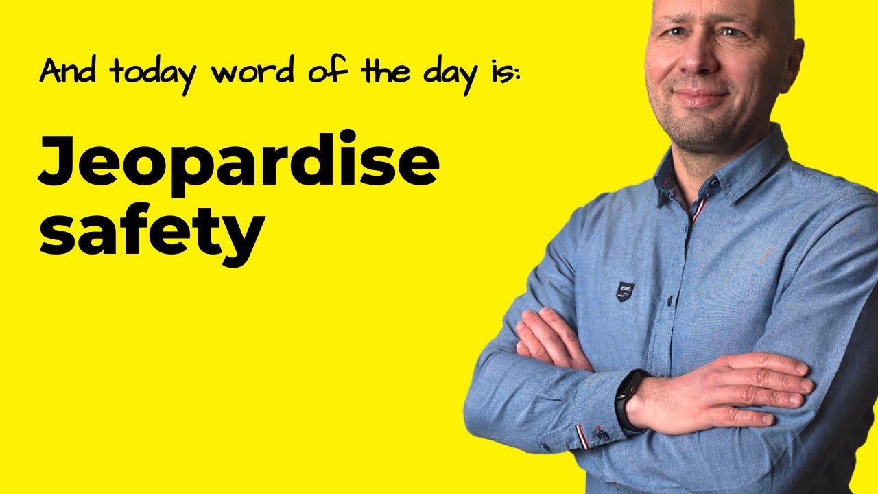 Word of the day: Jeopardise safety - YouTube