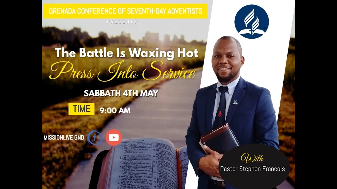 Grenada Conference Online Service || The Battle Is Waxing Hot, Press ...