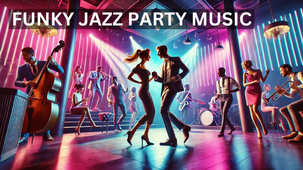 Jazzy Grooves Unleashed - Funky Jazz Album | Funk Jazz Party Music ...