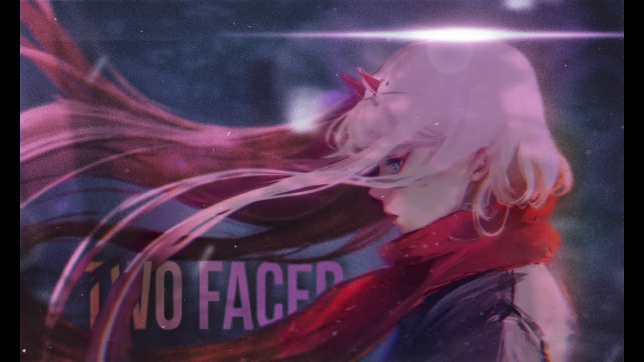 Two Faced -「AMV」-Anime MV 4K - YouTube