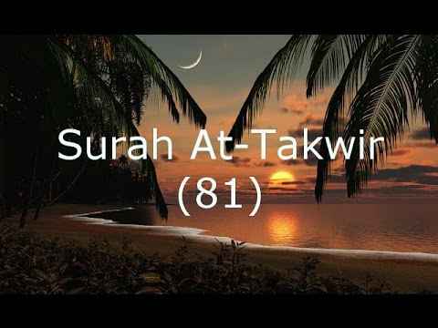 Surah At Takwir 81 By Sheikh Mishar Rashid Al Afasy