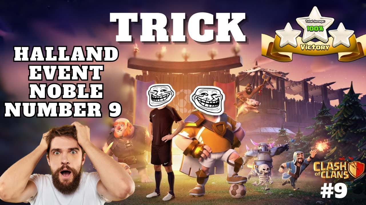 3 STAR IN NOBLE NUMBER 9 CHALLENGE IN CLASH OF CLANS | HAALAND ...