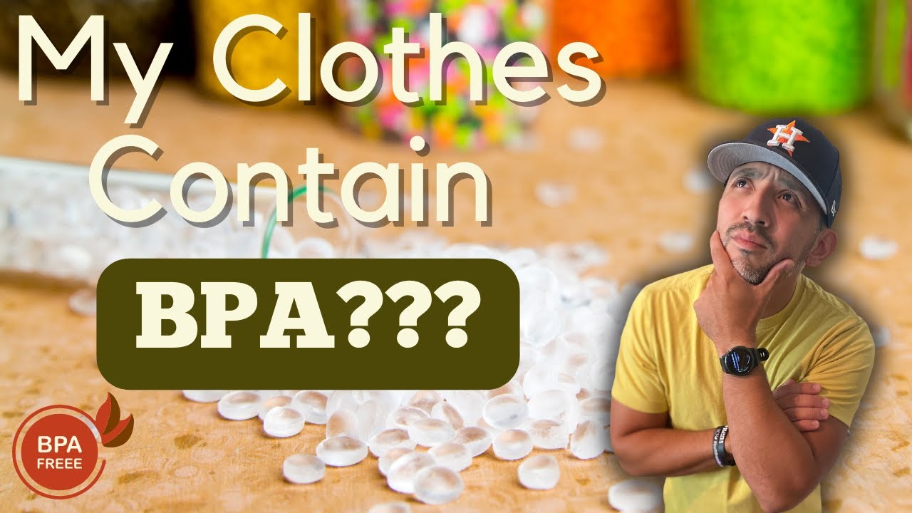 Clothes Made With BPA | Toxic Clothes - YouTube