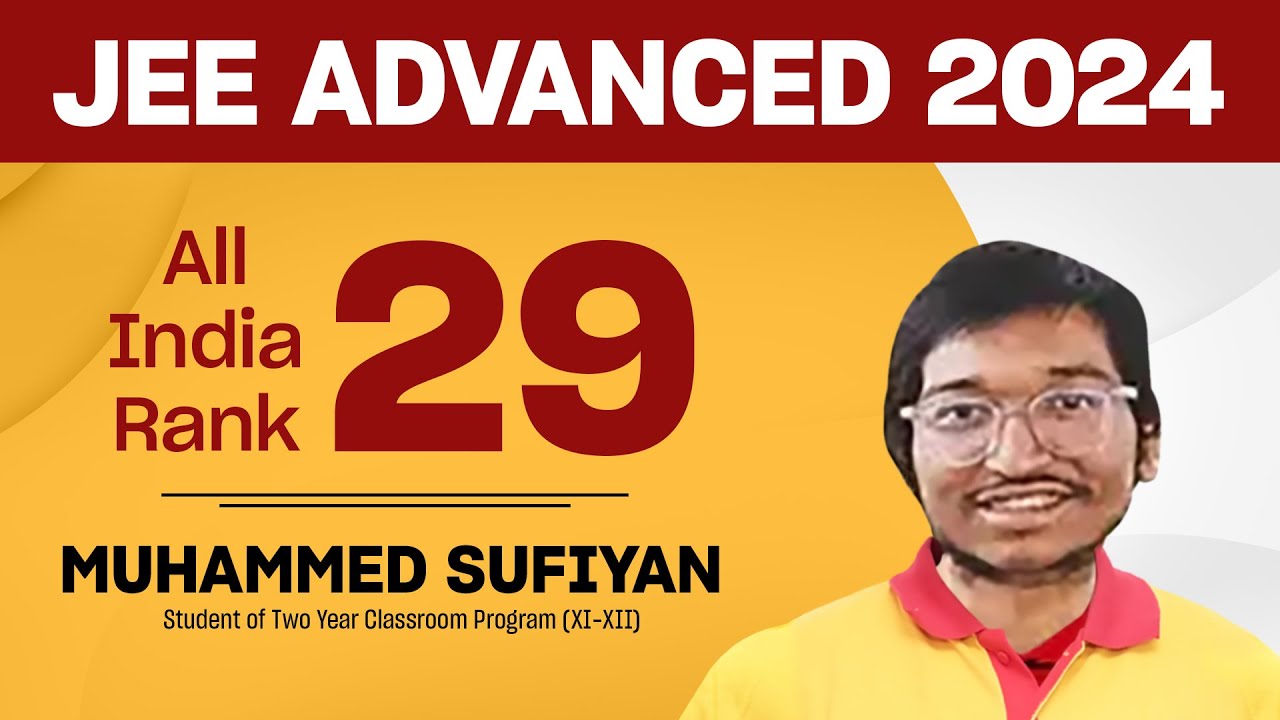 MUHAMMED SUFIYAN - AIR 29 in JEE Advanced 2024 - YouTube