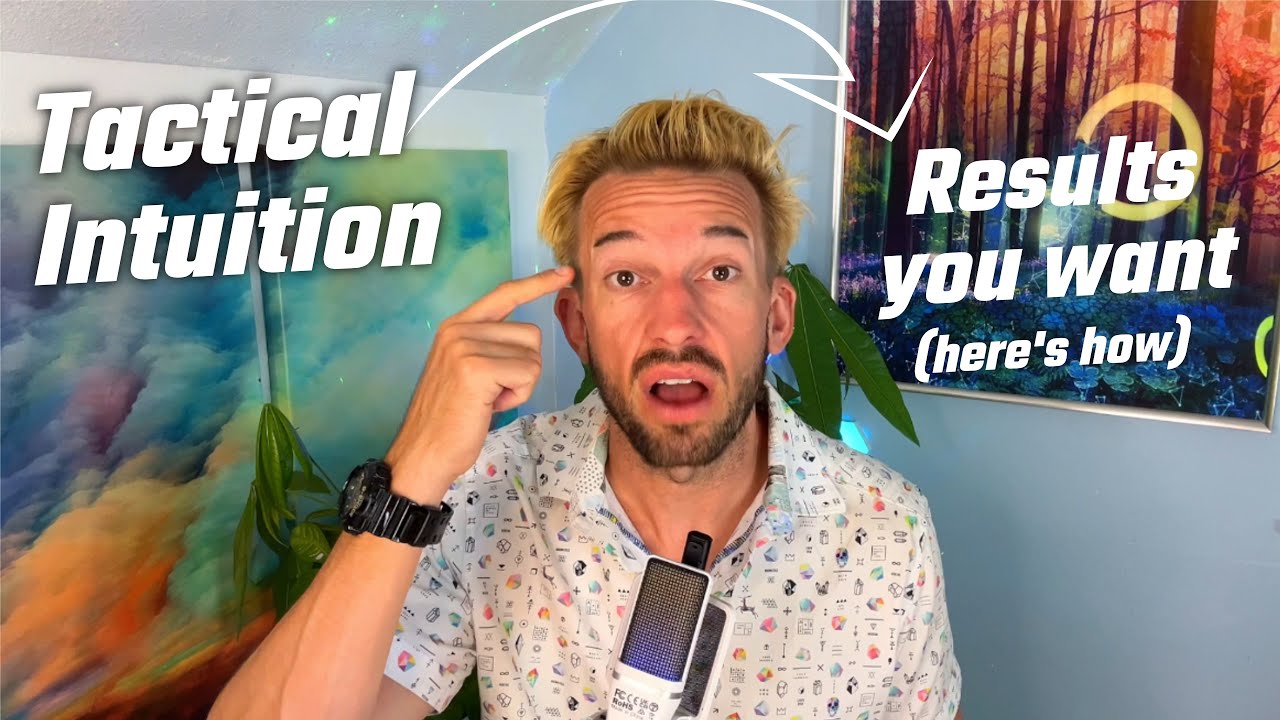 Tap into ‘Tactical Intuition’ get Results Desired | manifesting money, business, love - YouTube
