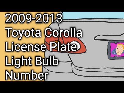 2009 2010 2011 2012 2013 Toyota Corolla License Plate Light Bulb Size ...