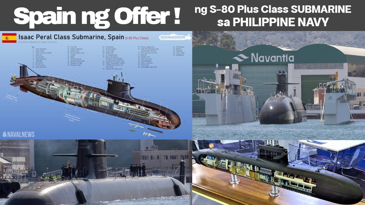 S-80 Plus - Isaac Peral Class Submarine ng Spain with Line of Credit ...