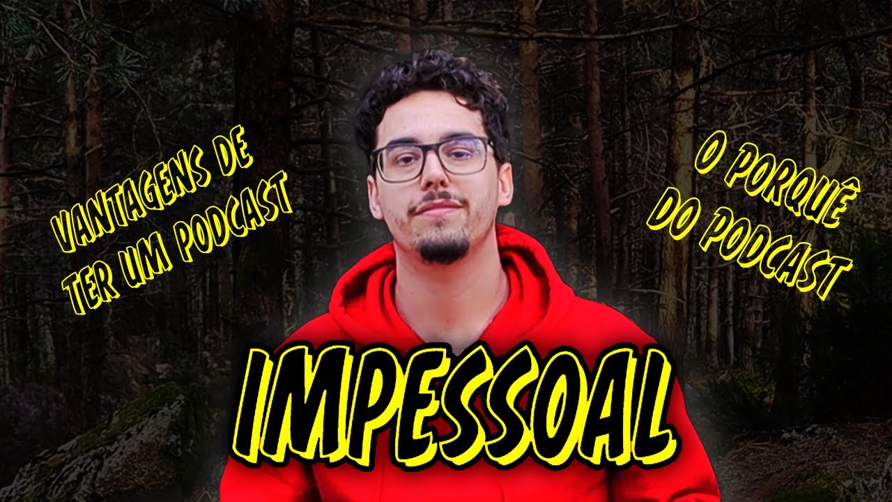 Impessoal | Conceito | E1 - YouTube