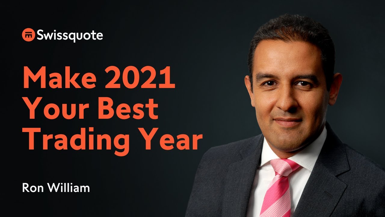 Make 2021 Your Best Trading Year - with Ron William | Swissquote - YouTube