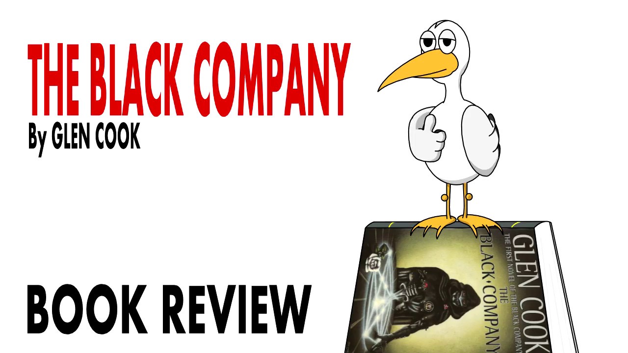 The Black Company by Glen Cook Book Review - YouTube
