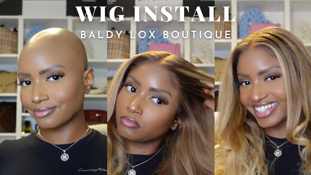 WIG INSTALL | BALDY LOX BOUTIQUE - YouTube