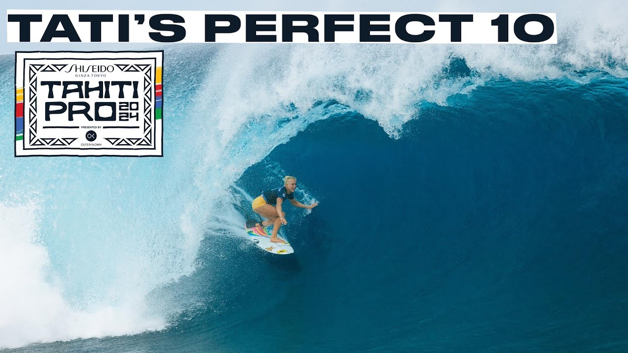 Tati’s 10 @ Teahupo’o! Weston-Webb Charges A History-Changing Psycho Slab | SHISEIDO Tahiti Pro ...