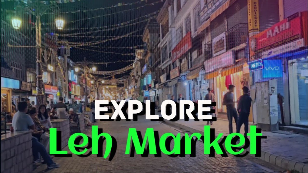 Exploring Leh Market ( Leh Ladakh ) - YouTube