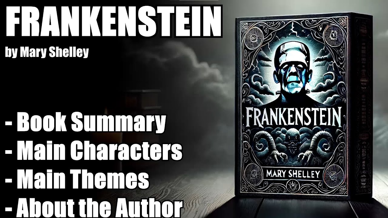 "Frankenstein" by Mary Shelley - Book Summary - YouTube