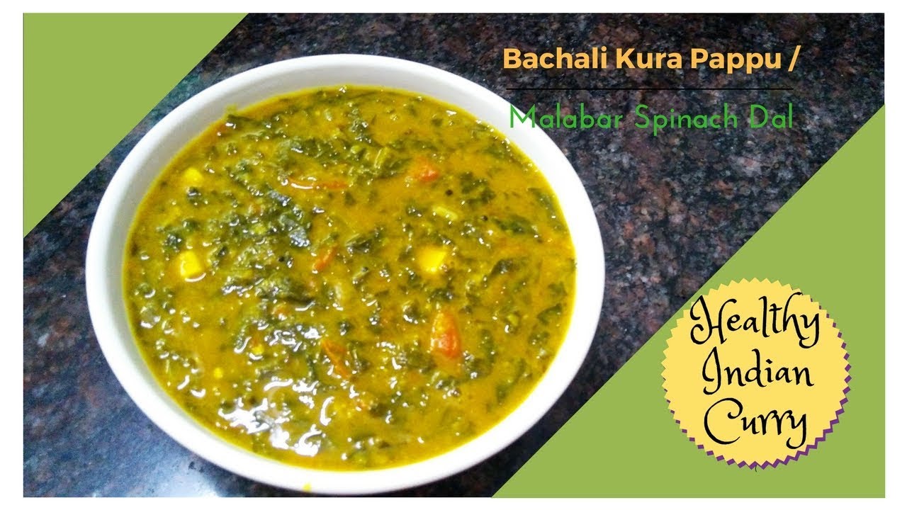 Bachhali Kura Pappu | Malabar Spinach Dal | Andhra Bachali Koora Pappu ...