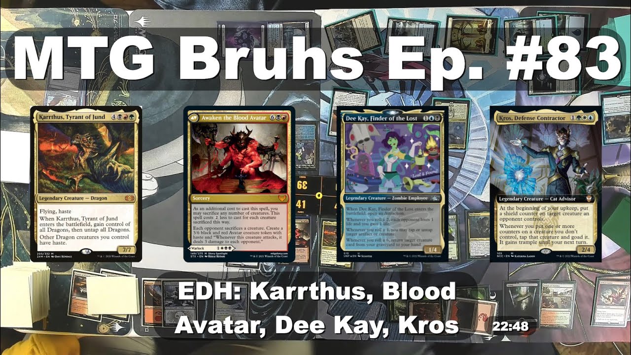 MTG Bruhs Ep #83 Karrthus, Blood Avatar, Dee Kay, Kros - YouTube