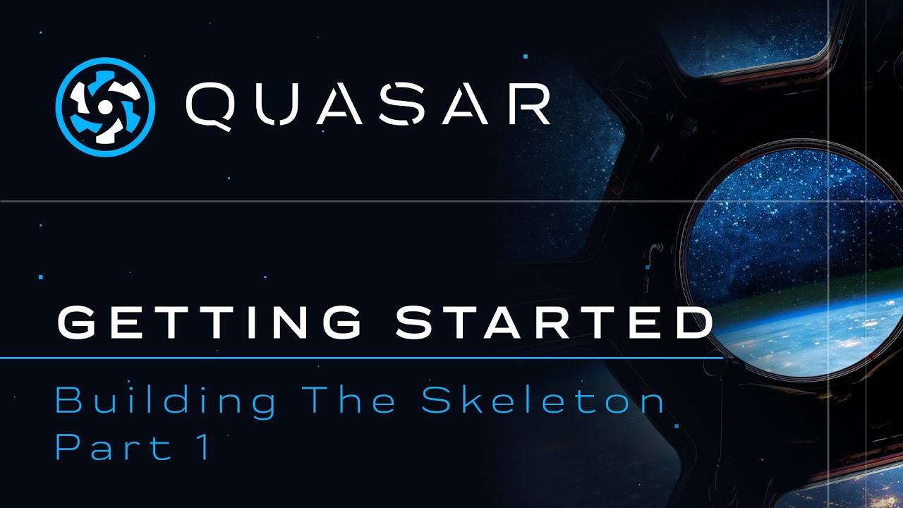 Quasar Getting Started Guide #3 - Skeleton Part 1 - YouTube