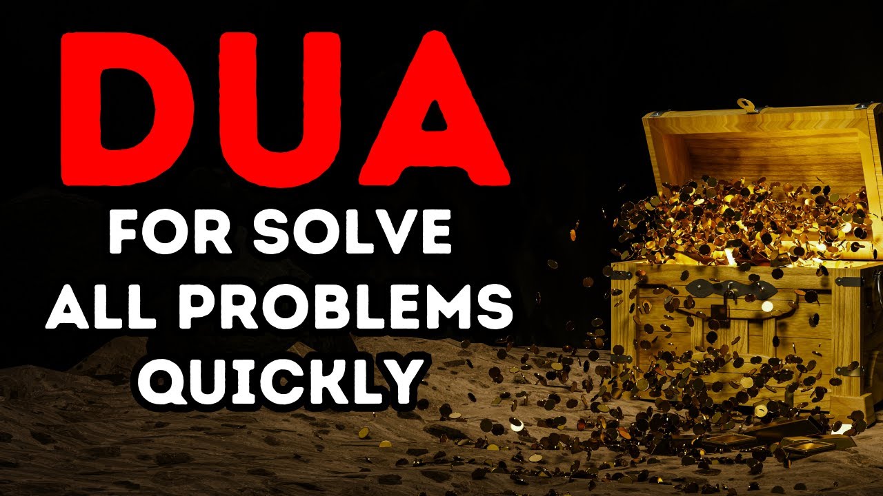 Dua To Solve All Problems Quickly Most Powerful Prayer - Inshallah ...