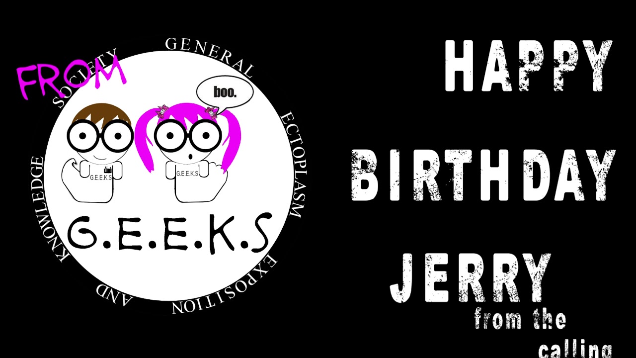 HAPPY BIRTHDAY JERRY FROM THE CALLING RADIO SHOW!! - YouTube