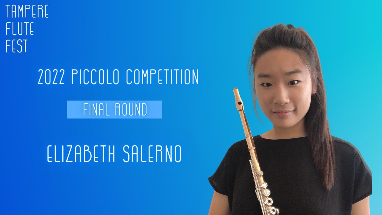 Elizabeth SALERNO: TFF 2022 Piccolo Competition final round - YouTube