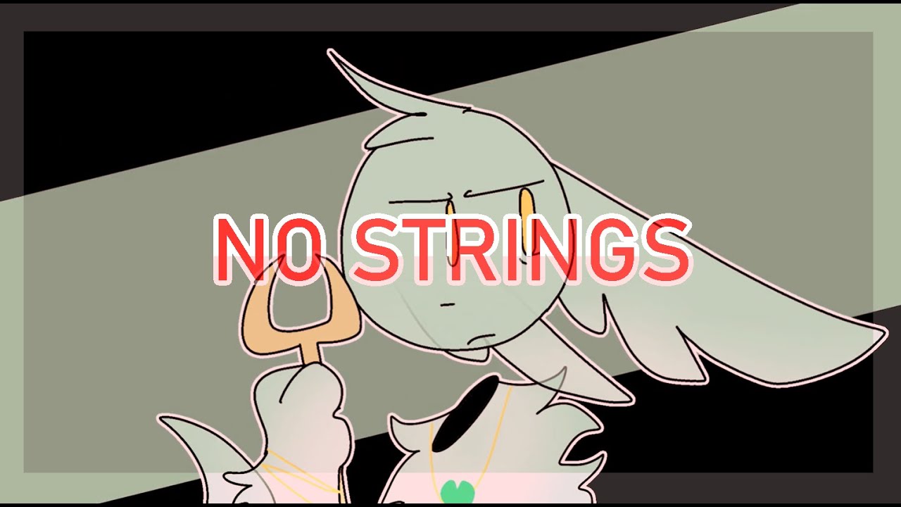 NO STRINGS || Animation meme (small FW) - YouTube