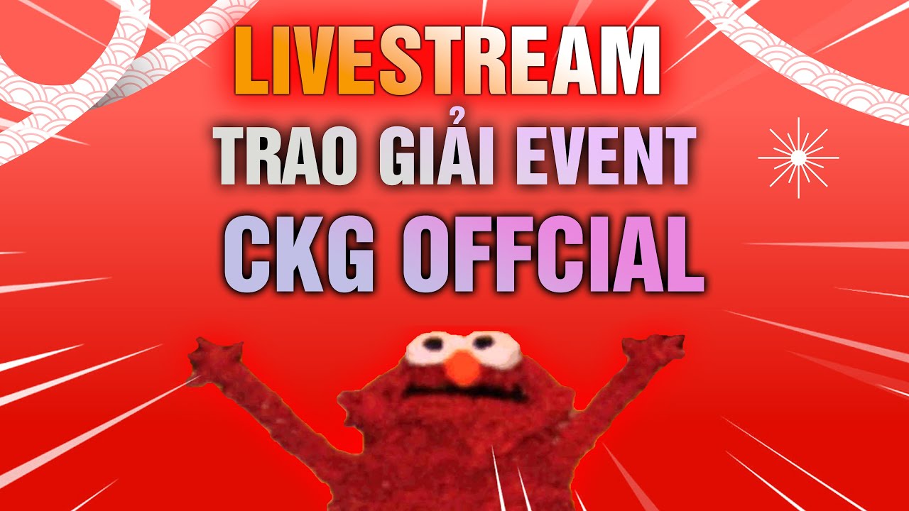🔴LIVE - CKG Official | Công bố kết quả event Tết Cùng CKG - YouTube