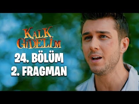 Kalk Gidelim 24. Bölüm 2. Fragman