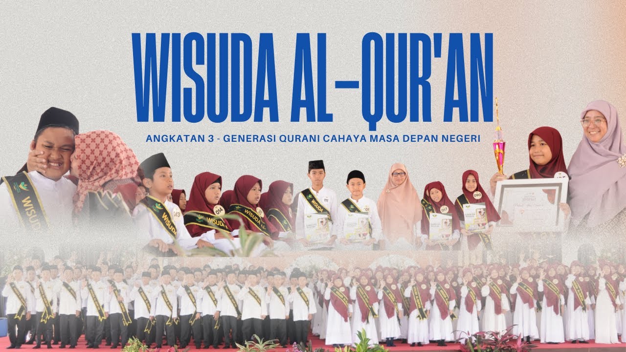 Video Cinematic | Wisuda Al-Qur’an Angkatan 3 SDIT Robbani Singosari ...