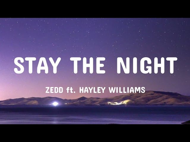 Stay The Night Zedd Quotes