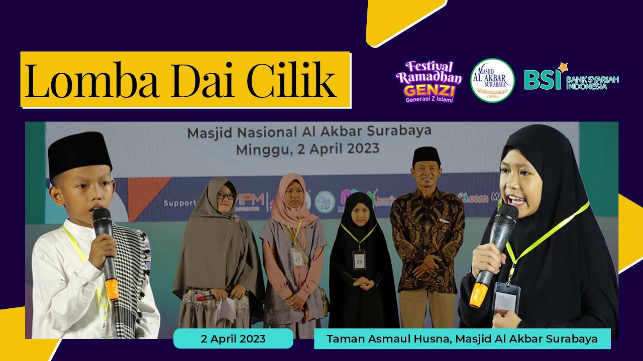 HIGHLIGHT LOMBA DAI CILIK RAMADHAN GENZI MASJID AL AKBAR SURABAYA 1444H ...