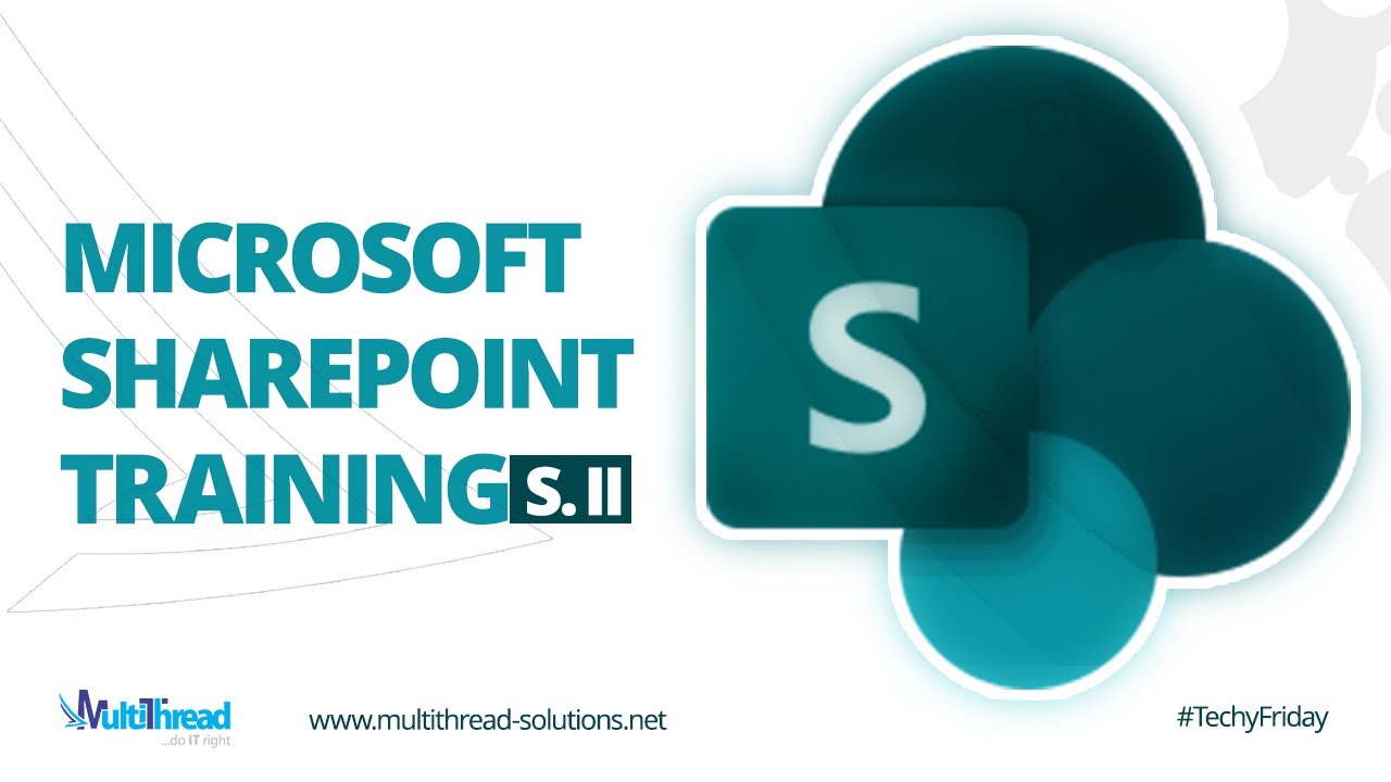 MICROSOFT SHAREPOINT TRAINING (Session II) | MICTS Techy Friday - YouTube